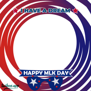MLK (Marthin Luther King) Day 2023 - I Have A Dream