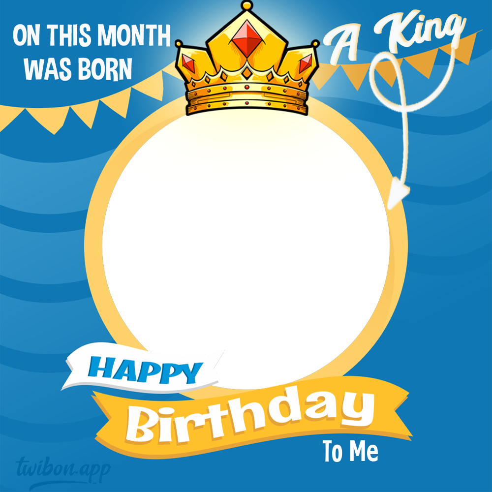 Happy Birthday To Me Funny Message King Was Born